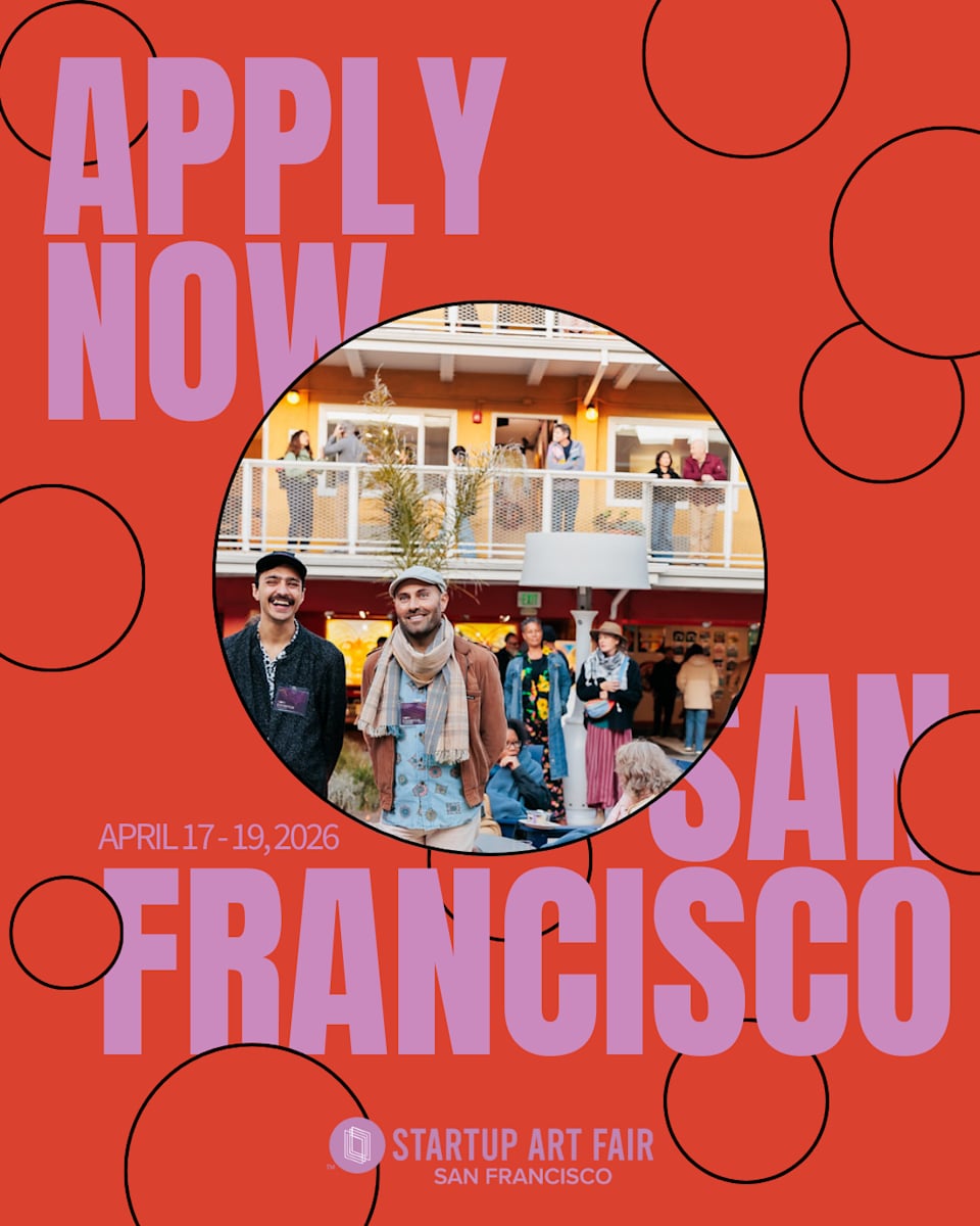 Startup Art Fair San Francisco 2026--Call for Artists | Artwork Archive