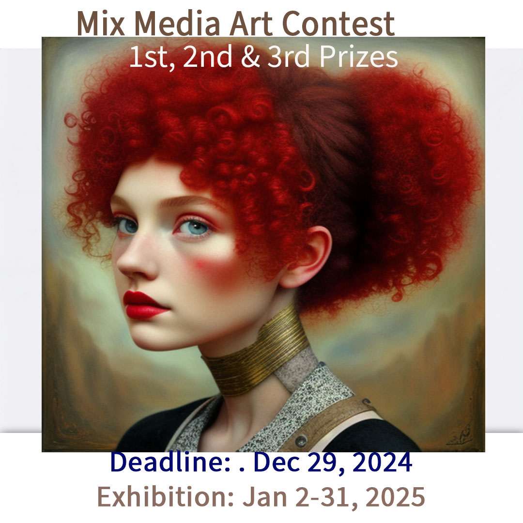 2025 - Mixed Media Art Contest | Artwork Archive