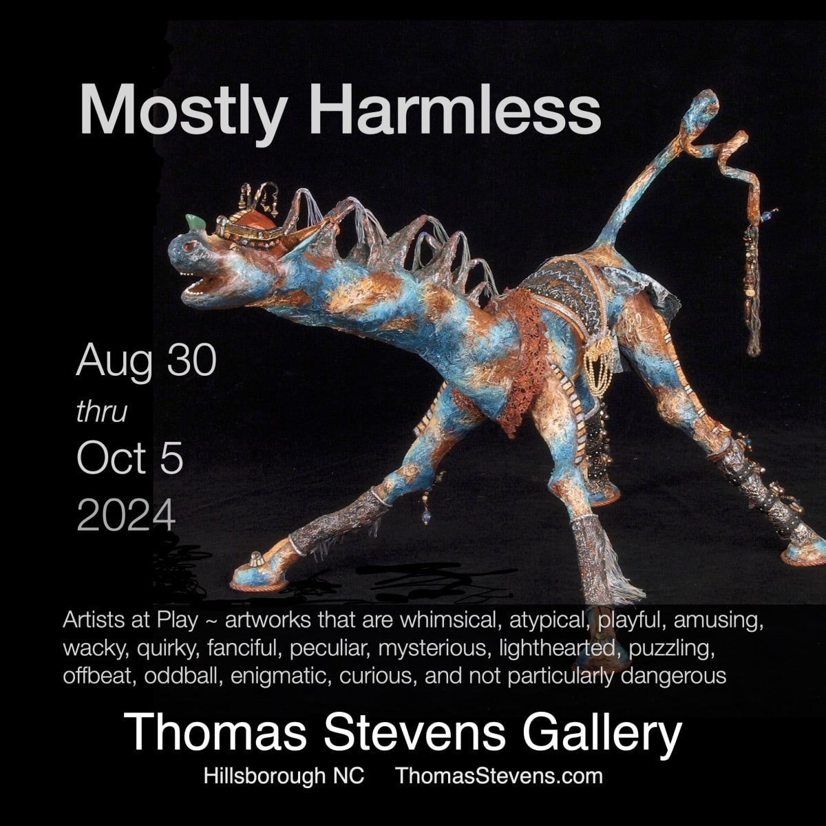 Mostly Harmless ~ Artists at Play 2024 from Thomas Stevens Gallery ...
