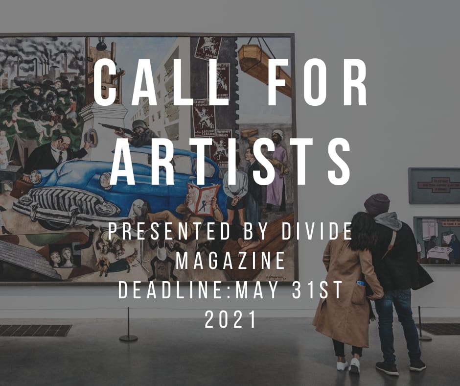 Call for Entry: INTERNATIONAL CALL FOR ART - Divide Contemporary Art ...