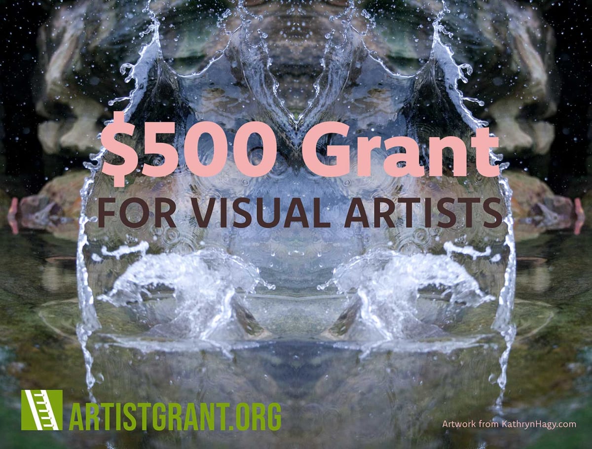 Call for Entry: $500 Grant for Visual Artists | Artwork Archive