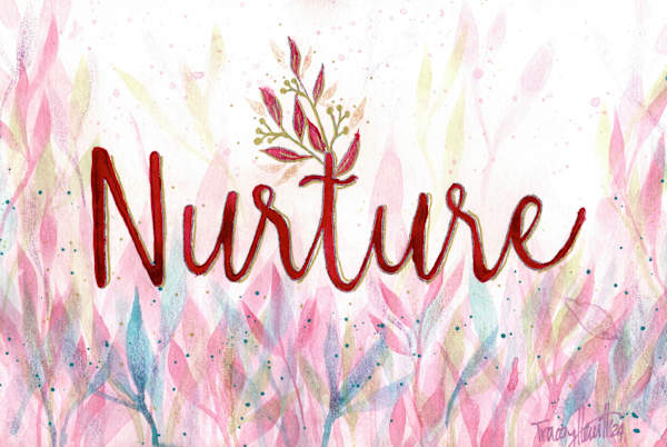 "Nurture" (Word of the year Commission) by Tracey Hewitt | Artwork Archive