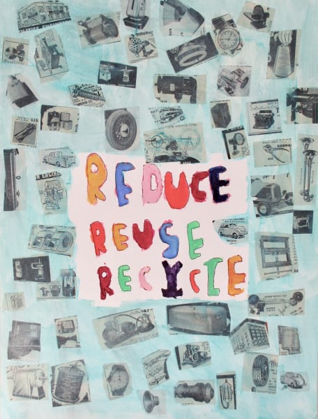 Reduce, Reuse, Recycle from the collection of Cedars Art | Artwork Archive